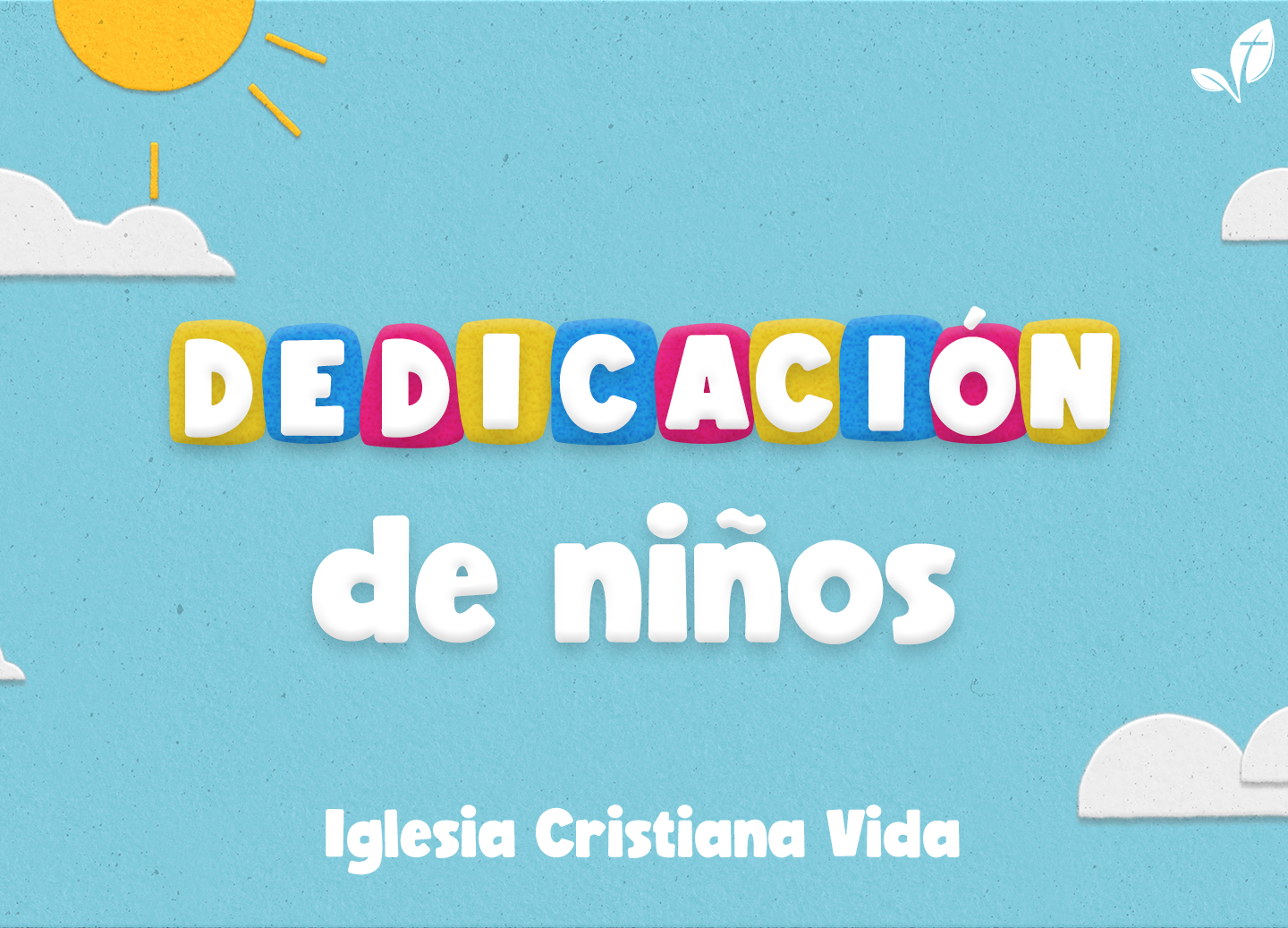 Dedicación de Niños – Mas Vida
